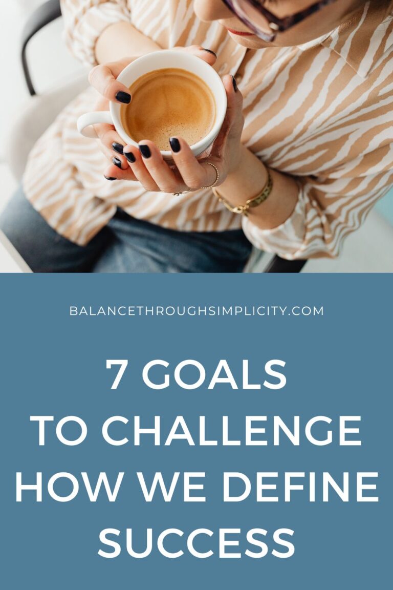 7 Goals That Challenge How We Define Success
