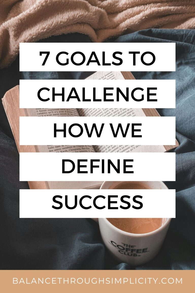7 Goals That Challenge How We Define Success